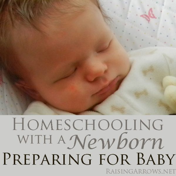 Homeschooling with a Newborn - Preparing for Baby