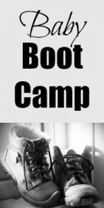 Baby Boot Camp