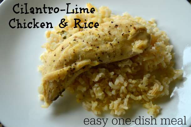 Cilantro Lime Chicken & Rice - Easy, One-Dish Meal