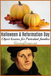 Halloween and Reformation Day - Meaningful Activities for Protestant ...