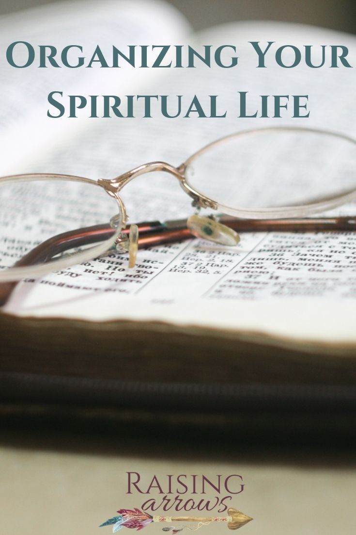 Organizing Your Spiritual Life