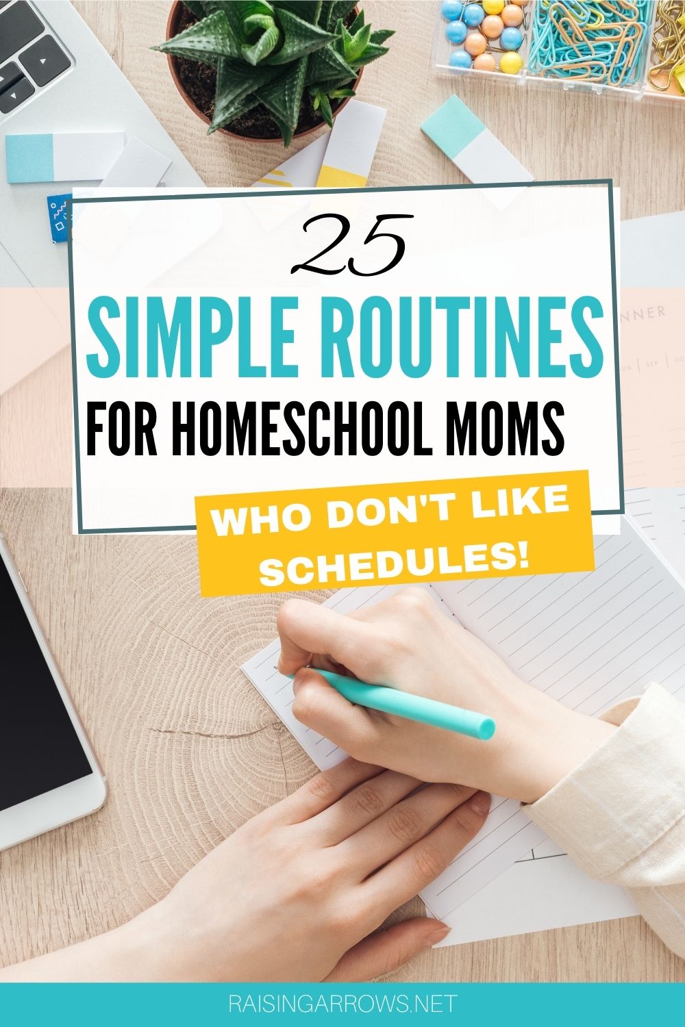 25 Simple Routines for Homeschool Moms Who Don't Like Schedules