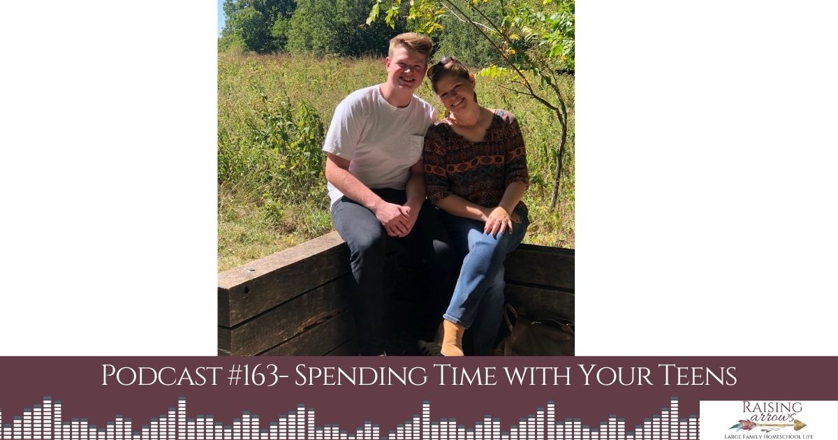 Podcast #163 - Spending Time with Your Teens