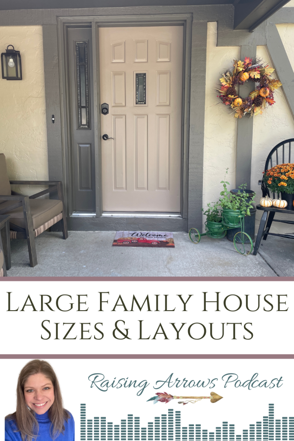 Podcast #173 - Large Family House Sizes & Layouts